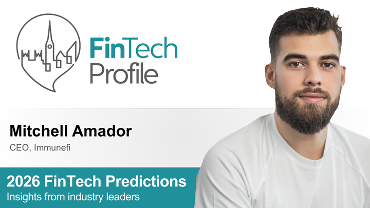 2026 FinTech Predictions: Insights from Mitchell Amador of Immunefi